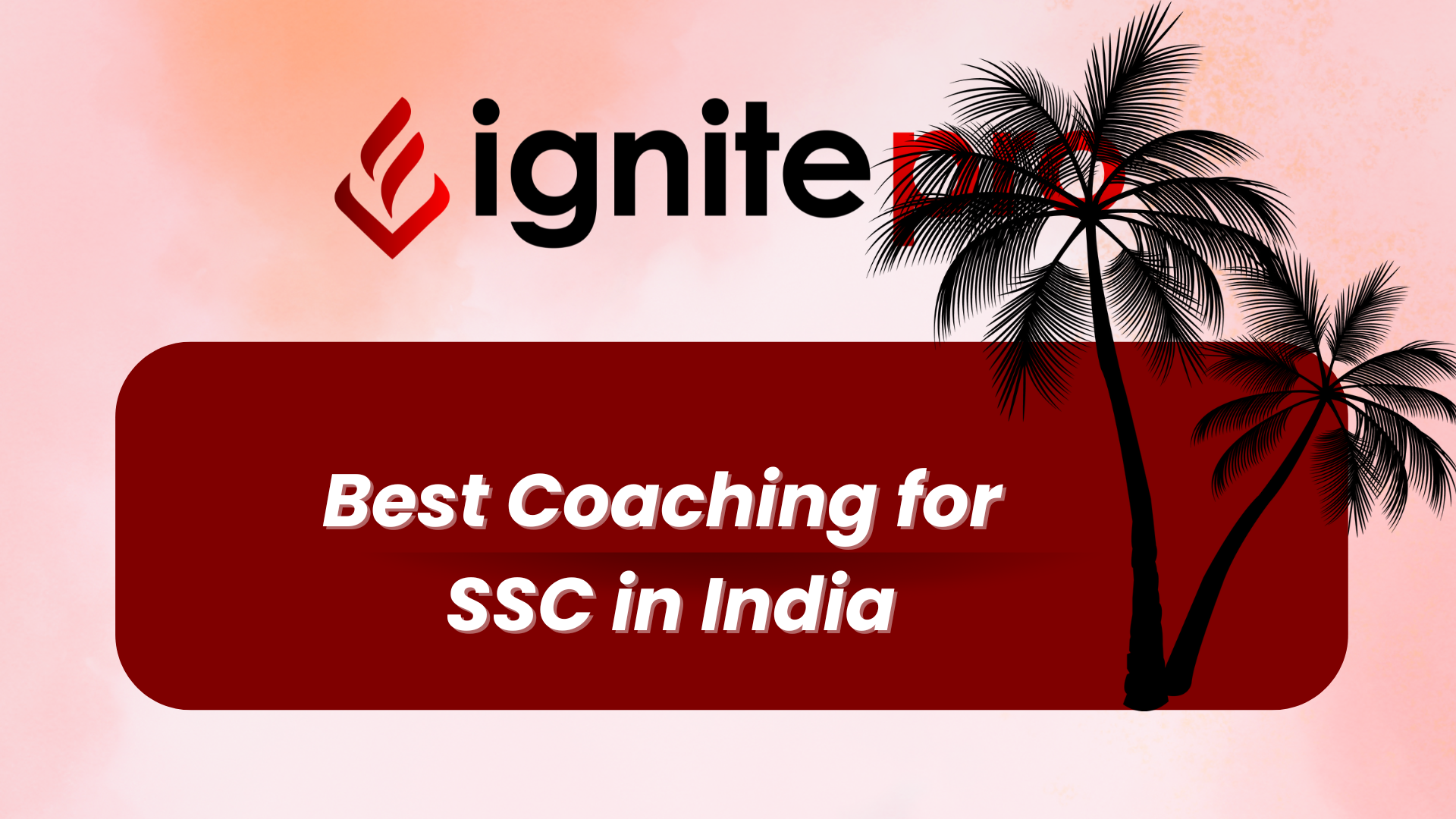 Ignite Pro - Best Coaching for SSC in India
